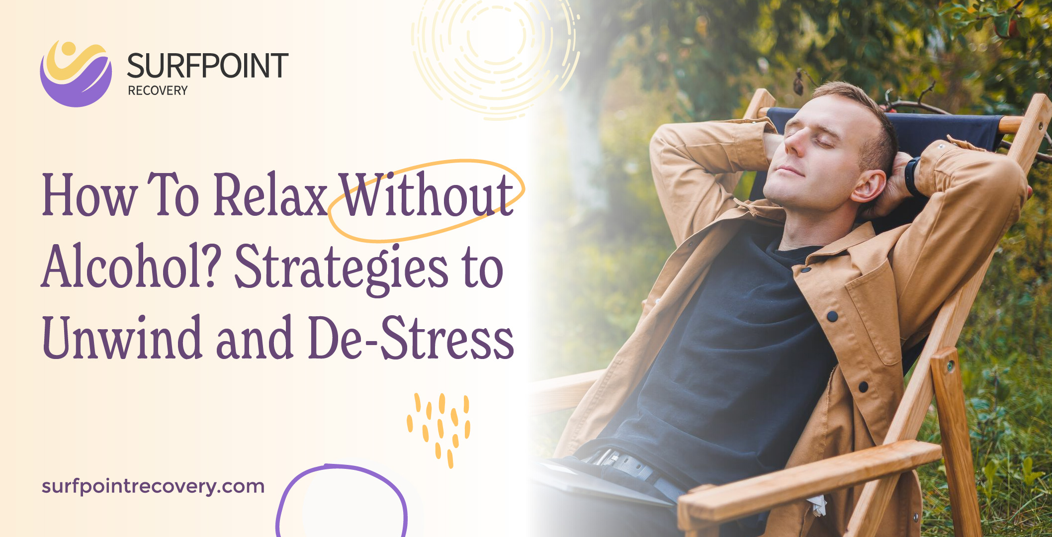 How To Relax Without Alcohol? Strategies to Unwind and De-Stress